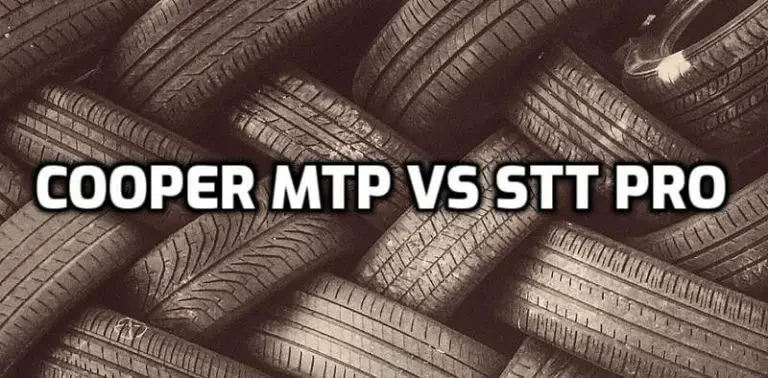 Cooper MTP vs STT Pro Tire - Comparison TABLE