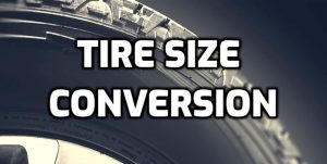 Tire Size Conversion Basic Guide - Tire Blogger