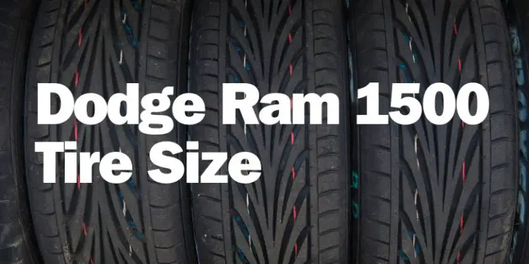 Ram 1500 Tire Sizes In-Details (2011-2024)