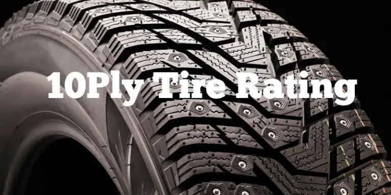 What Does 10 Ply Mean on Tires? - Tire Blogger