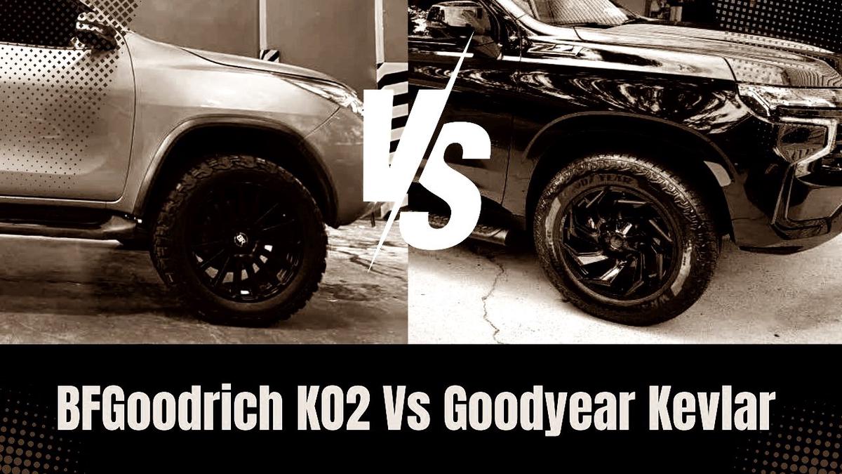 Bf Goodrich KO2 vs Goodyear Wrangler Kevlar - Tire Blogger